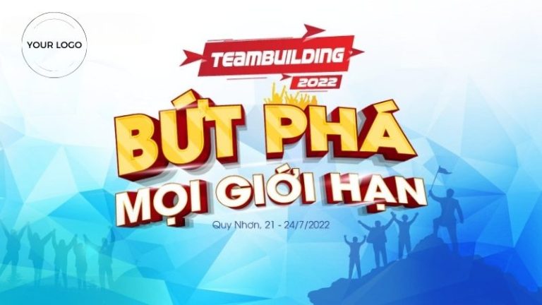 Top 30 mẫu team building banner đẹp ấn tượng độc lạ