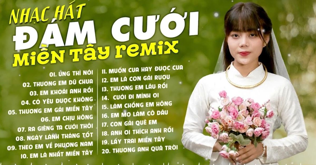 List nhạc đám cưới miền tây cực hot năm 2024!